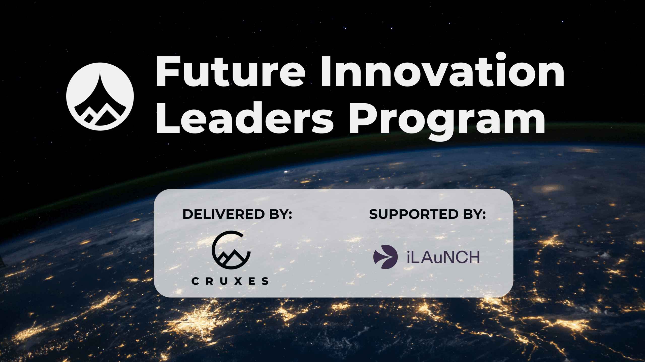 Future Innovation Leaders Program - iLAuNCH